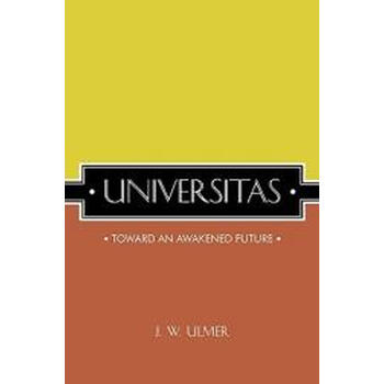 【】Universitas: Toward an Awakened