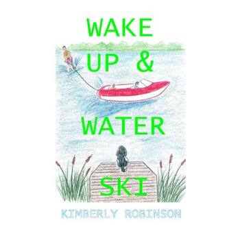 【】Wake Up & Water Ski
