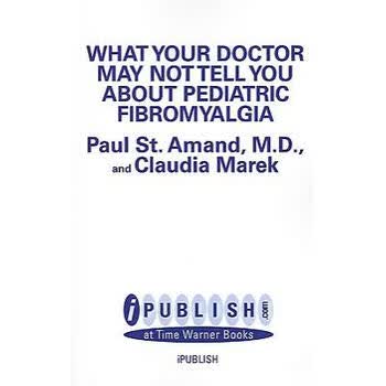 What Your Doctor May Not Tell You About: Ped...