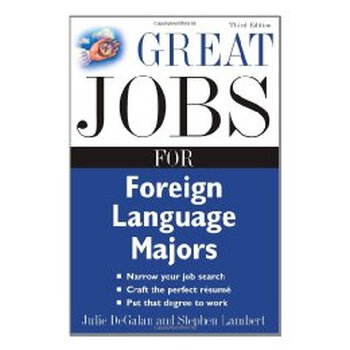 【】Great Jobs for Foreign Language