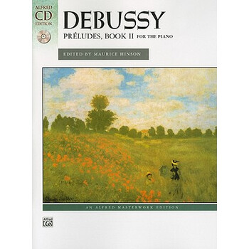 【】Debussy: Preludes, Book II for the Piano