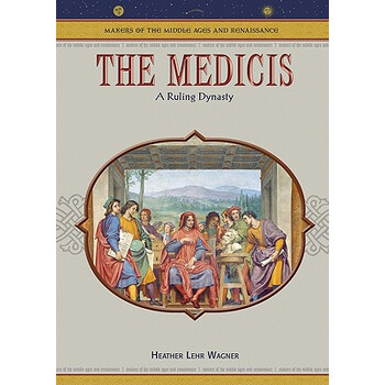 【】The Medicis: A Ruling Dynasty