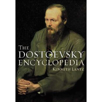 【】The Dostoevsky Encyclopedia