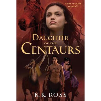 【】Centauriad #1: Daughter of th