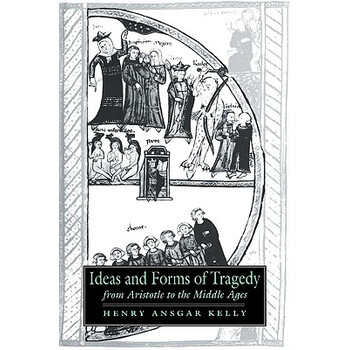 【】Ideas and Forms of Tragedy from