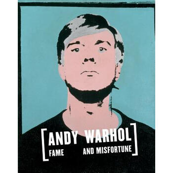 【】Andy Warhol: Fame and Misfortune