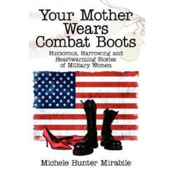 【】Your Mother Wears Combat Boots: