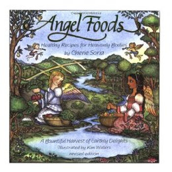 【】Angel Foods: Healthy Recipes for