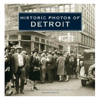【】Historic Photos of Detroit