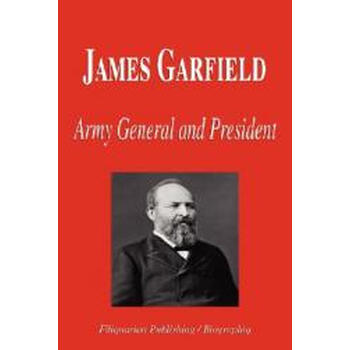 【】James Garfield - Army General an