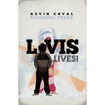 【】L-vis Lives!: Racemusic Poems