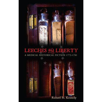 【】Leeches and Liberty: A Med