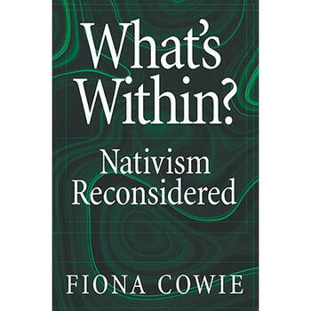 What's Within?: Nativism Reconsidered