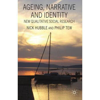 Ageing, Narrative and Identity: New Qualitat...