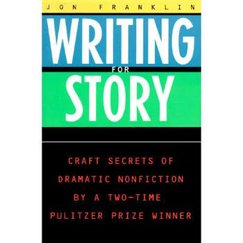 Writing for Story: Craft Secrets of Dramatic...