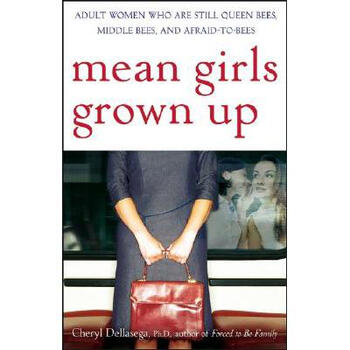 Mean Girls Grown Up: Adult Women Who Are Sti...