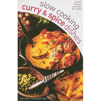 Slow Cooking Curry & Spice Dishes