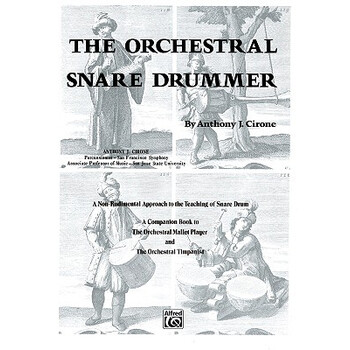 【】The Orchestral Snare Drummer: A