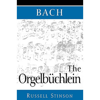 【】Bach: The Orgelbuchlein
