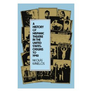 【】A History of Hispanic Theatre in the