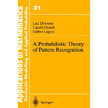 【】A Probabilistic Theory of Patter