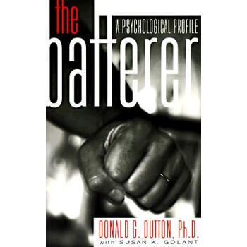 【】The Batterer: A Psychologica