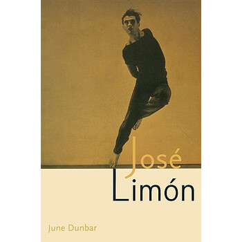 【】Jose Limon: An Artist Re-Viewed