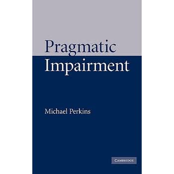 【】Pragmatic Impairment