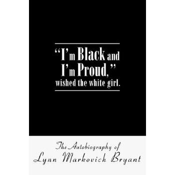 【】I'm Black and I'm Proud, Wished