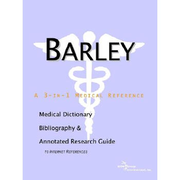 【】Barley - A Medical Dictionary,