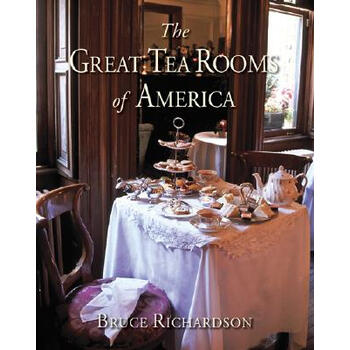 【】The Great Tea Rooms of America
