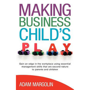 【】Making Business Child's Play