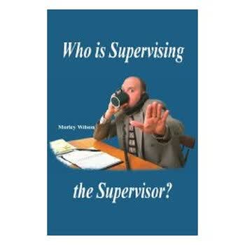 【】Who Is Supervising th
