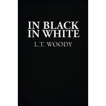 【】In Black in White