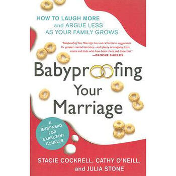 Babyproofing Your Marriage: How to Laugh Mor...
