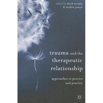 Trauma and the Therapeutic Relationship: App...