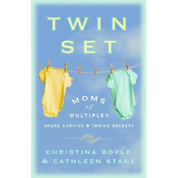 Twin Set: Moms of Multiples Share Survive & ...