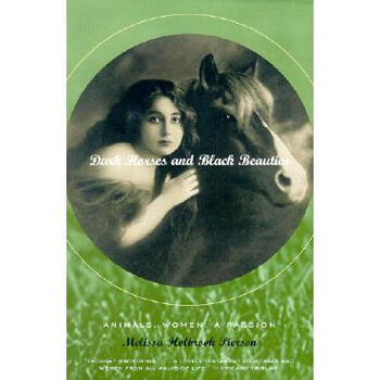 Dark Horses and Black Beauties: Animals, Wom...