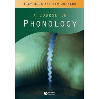 A Course In Phonology [Wiley语言和语言学]