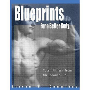 Blueprints for a Better Body: Total Fitness ...