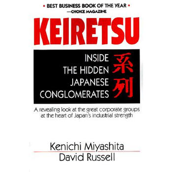 【】Keiretsu Inside Hidden Japan