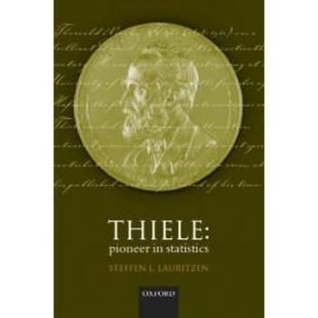 【】Thiele: Pioneer in Statistics