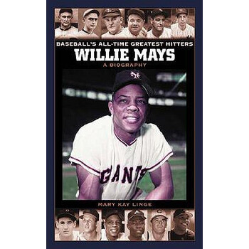 【】Willie Mays: A Biography