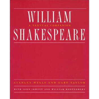 【】William Shakespeare: A Textual