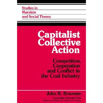 【】Capitalist Collective Action: