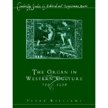 【】The Organ in Western Culture, 7