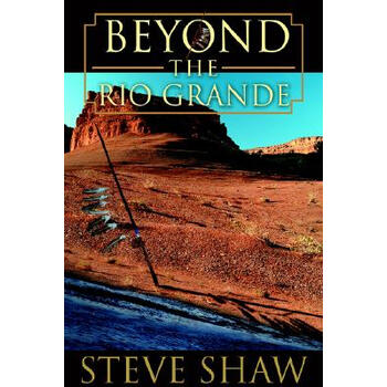 【】Beyond the Rio Grande