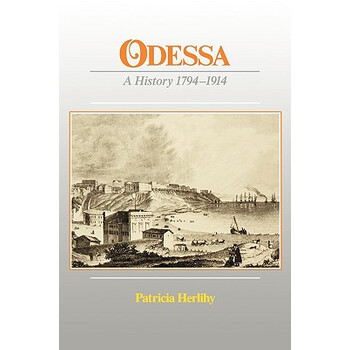 【】Odessa: A History, 1794-1914