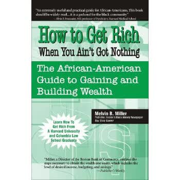 【】How to Get Rich When You Ain't G