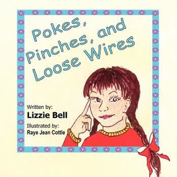 【】Pokes, Pinches, and Loose Wires